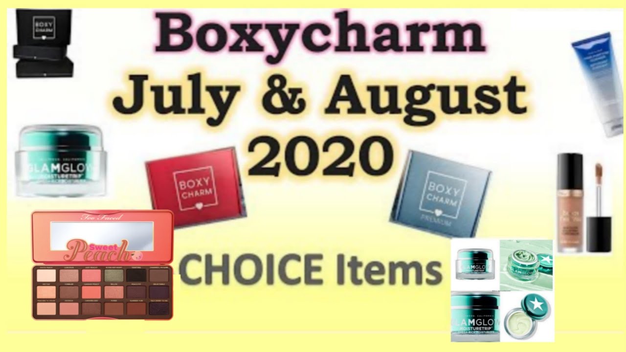 BOXYCHARM AUGUST 2020 CHOICE SPOILERS | ALL JULY BASE BOX SPOILERS ...