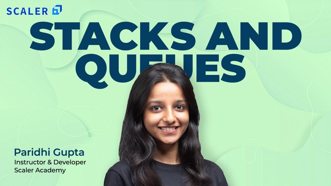 Stacks And Queues In Data Structures 2022 Data Structures Tutorial Learn Ds Algo Youtube