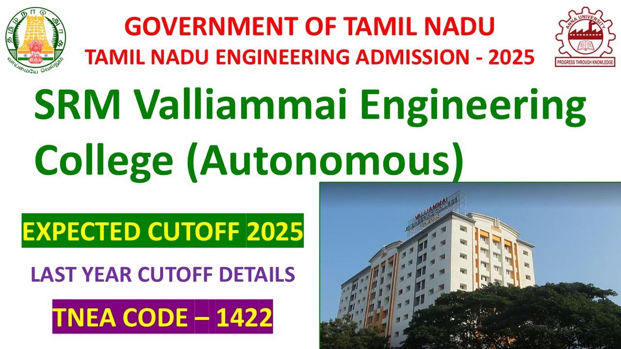 SRM Valliammai Engineering College Expected Cutoff 2025 #srmvalliammai ...