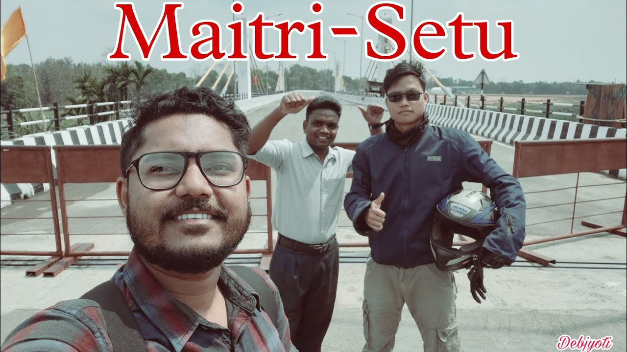 Maitri Setu ll Bharat Bangladesh ll @debjyotipatari96 - YouTube
