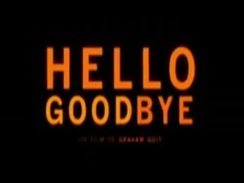 Hello Goodbye, 2008, trailer - YouTube