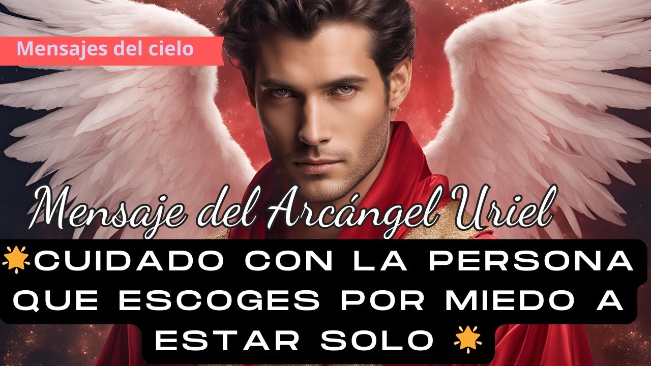 ¿Estas SEGURO de que esa PERSONA es para TI? 😨MENSAJE del Arcángel ...