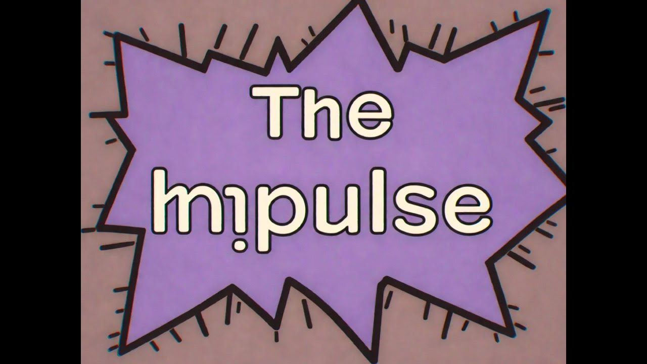 The Impulse - Super Epic Happy Fun Time S1E18 - YouTube