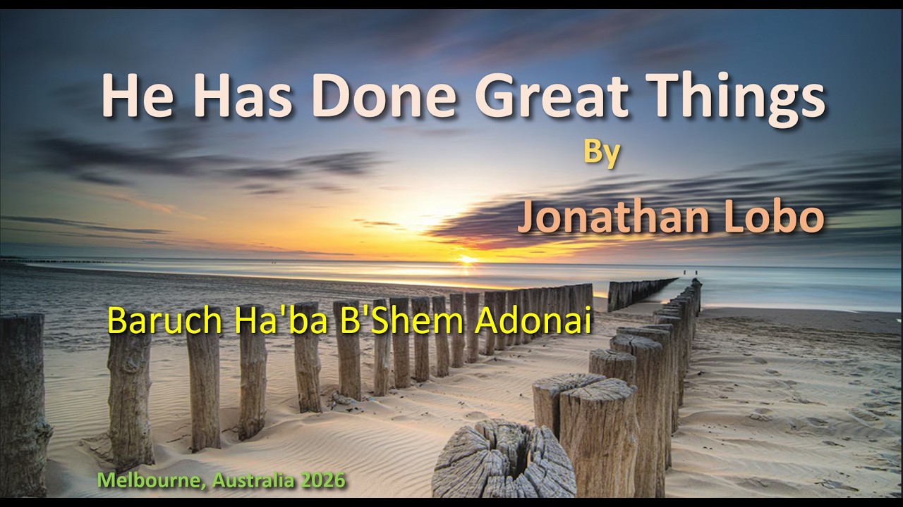 He Has Done Great Things By Jonathan Lobo - YouTube