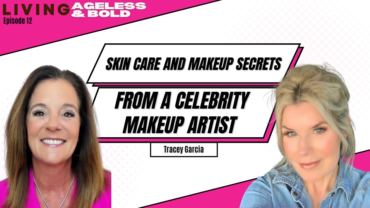 Skincare and Makeup Secrets from Celebrity Makeup Artist Tracey Garcia ...