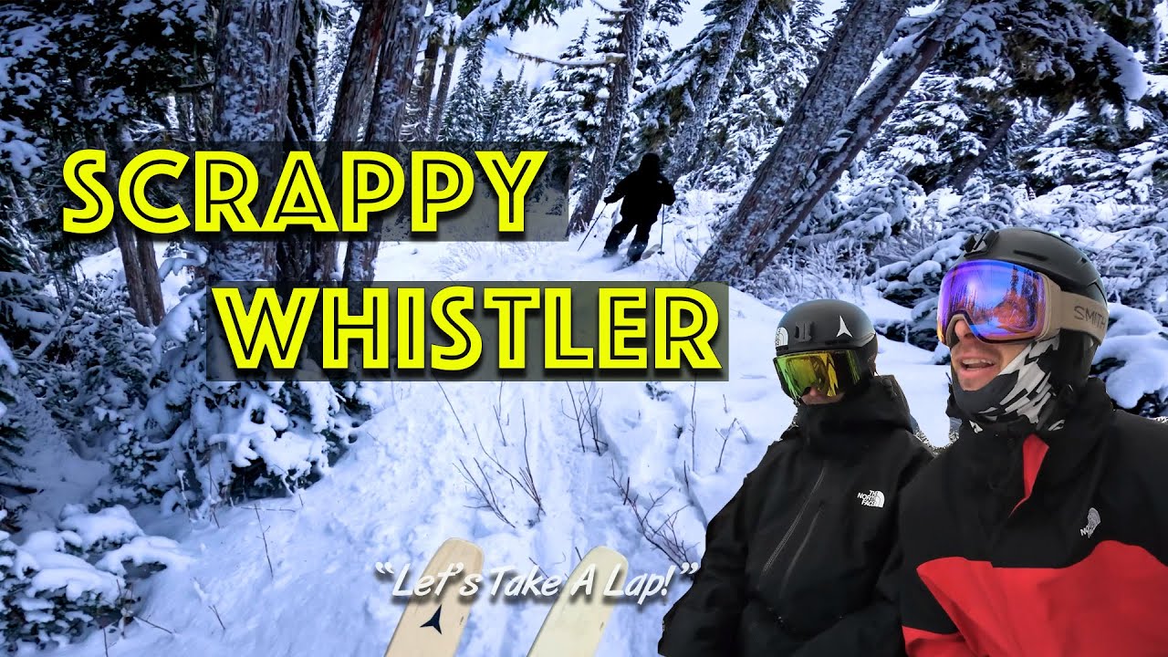 I Chased Snow to Whistler... It Was Scrappy! with Nick McNutt. - YouTube