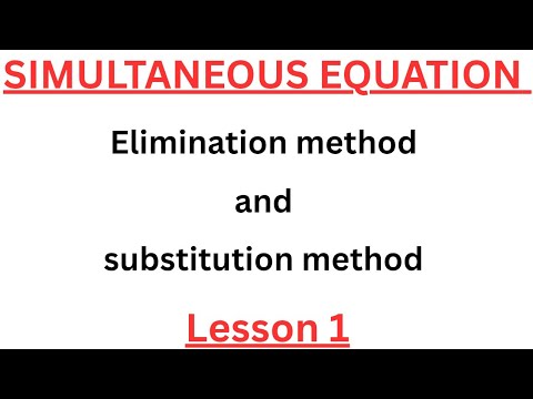 Simultaneous Equation| Elimination and Substitution Method ...