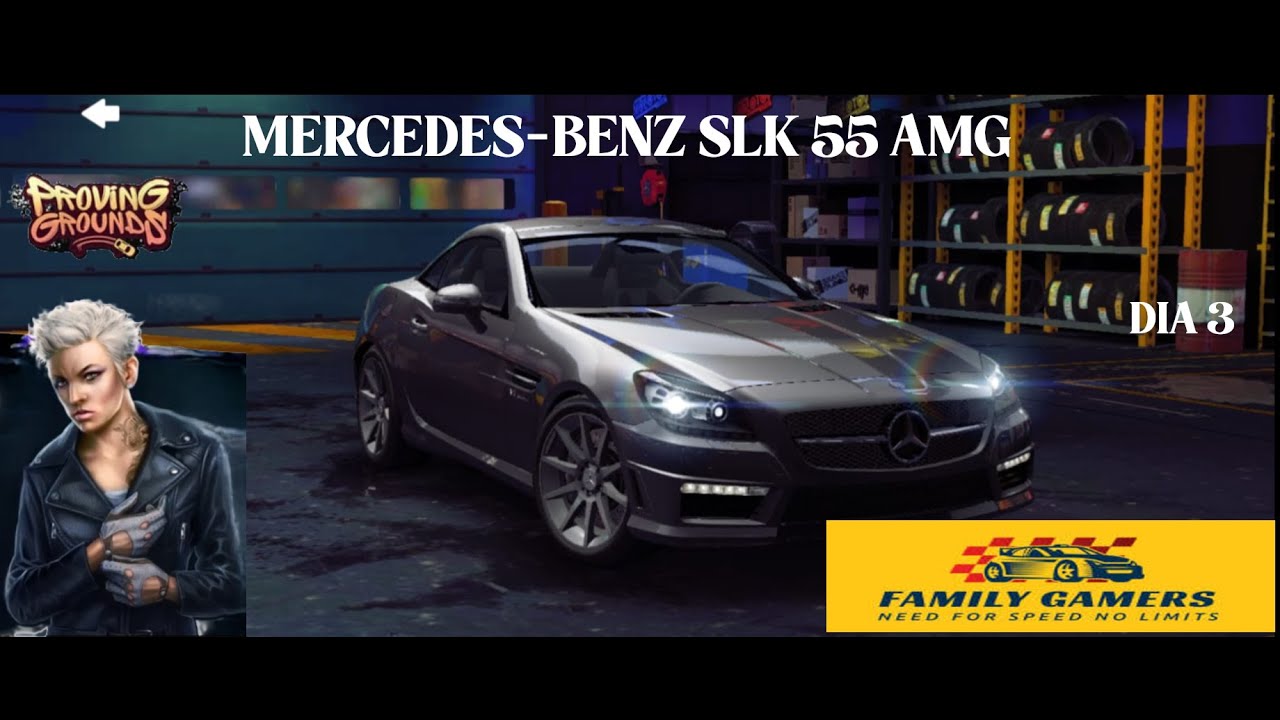 MERCEDES-BENEZ SLK 55 AMG DIA 3 Need For Speed No Limits (CLASIFICACION ...