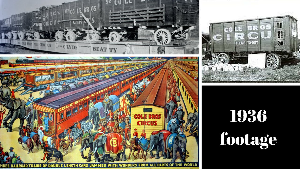Cole Bros. & Clyde Beatty Circus ~ 1936 - YouTube