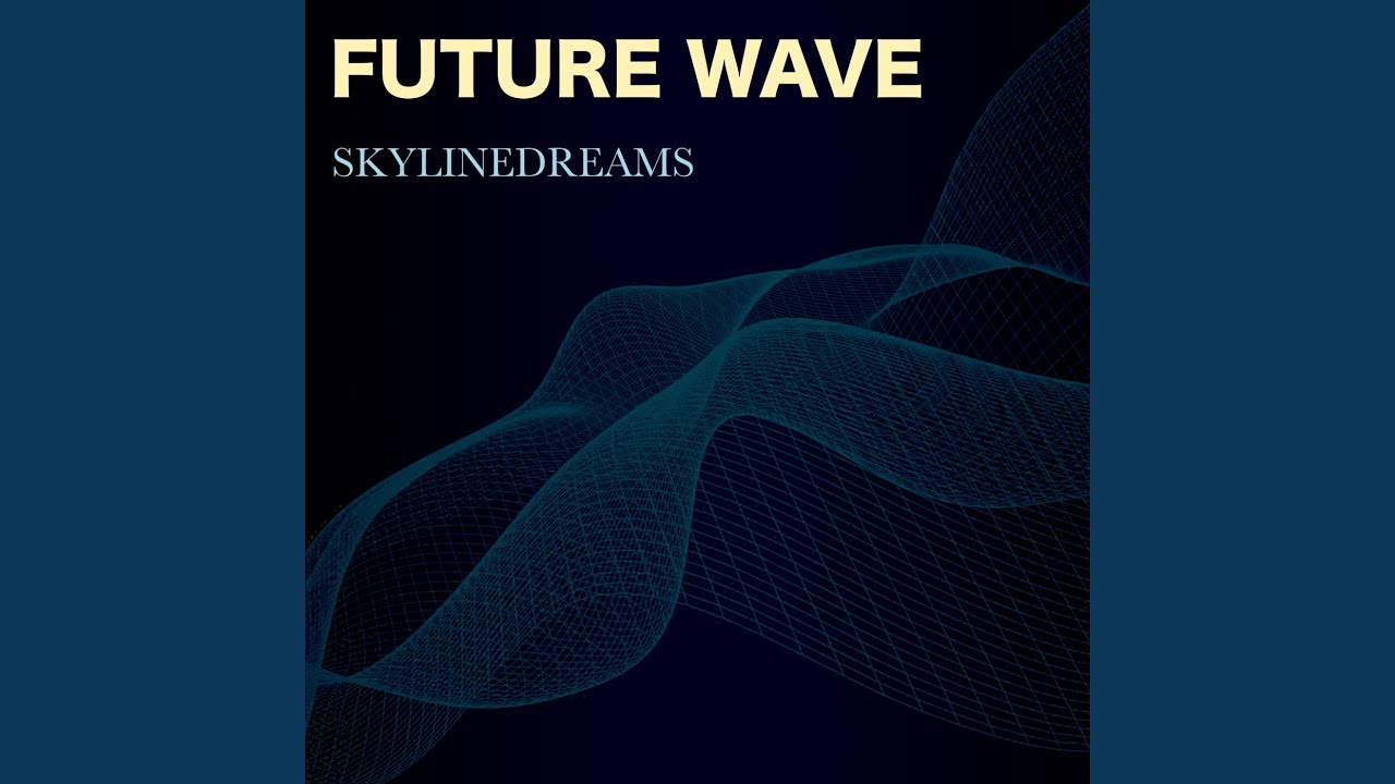 Future Wave - YouTube