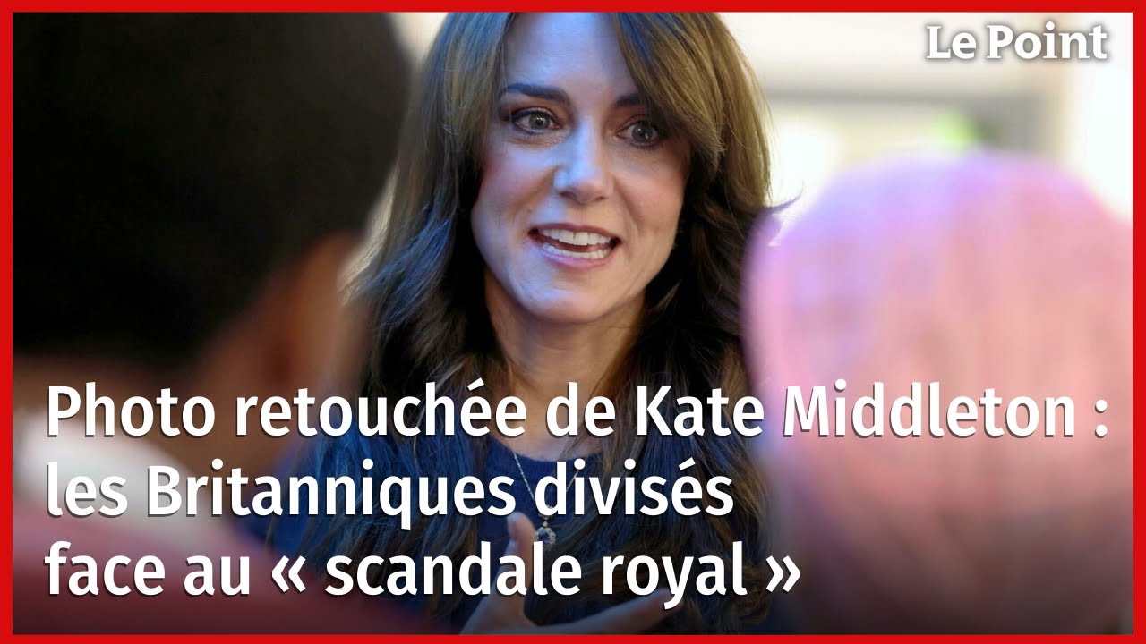 Photo retouchée de Kate Middleton : les Britanniques divisés face au « scandale royal » - YouTube