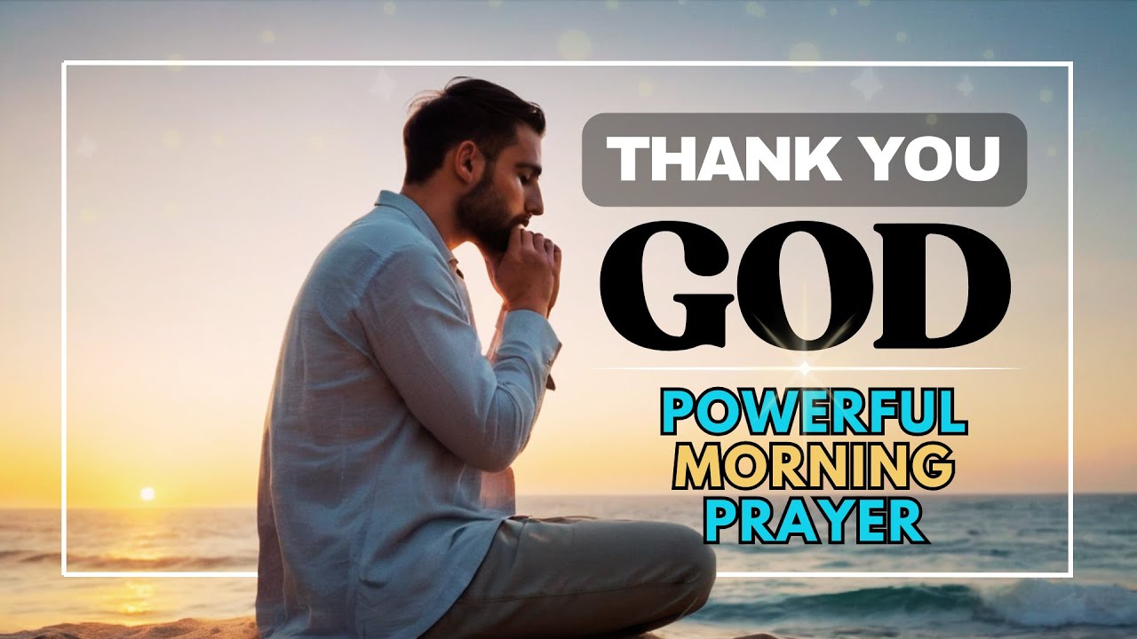 Start Your Day with a Powerful Early Morning Prayer | Daily Morning ...