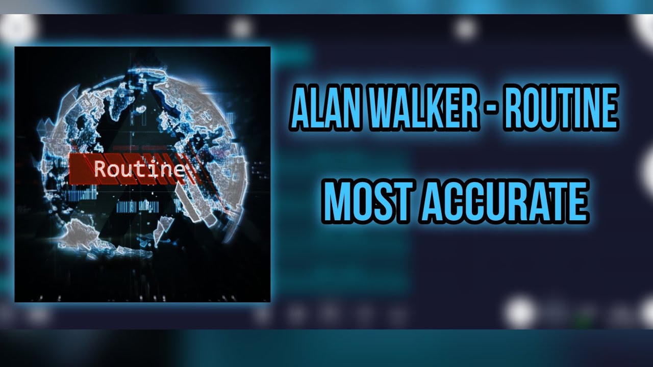 Alan walker - Routine remake (most accurate)|Fl studio mobile| Raze ...