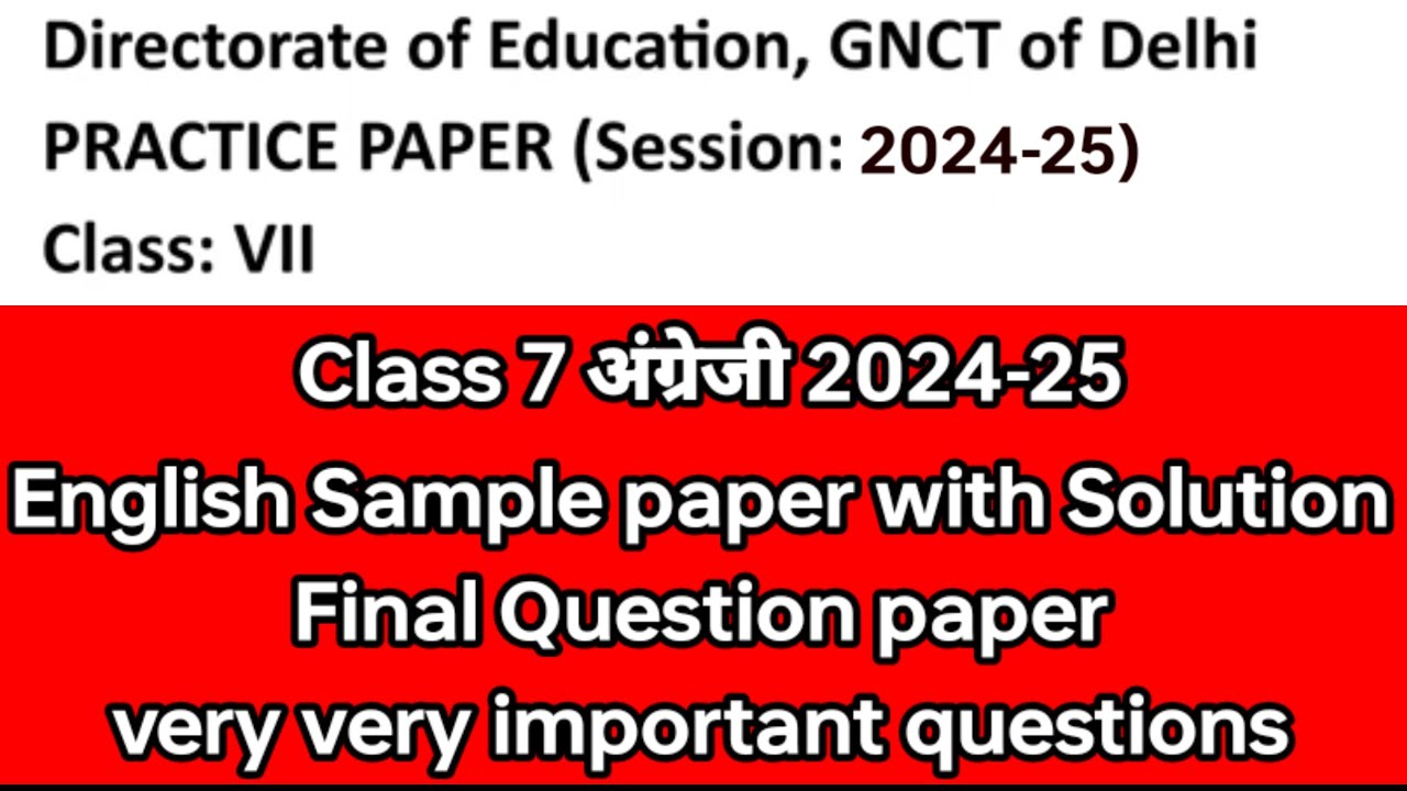 class 7 English sample paper 2024-25 Final term/English practice paper ...