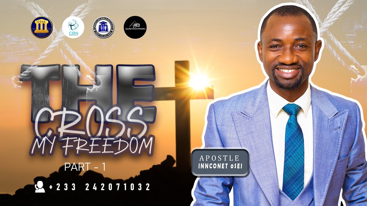 THE CROSS MY FREEDOM PART 1 || Apostle Innocent Ministries - YouTube
