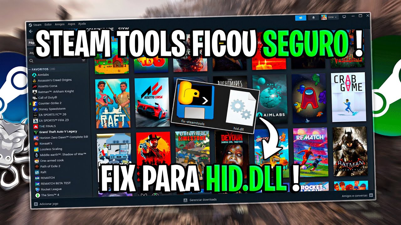 agora ficou SEGURO usar o STEAM TOOLS ! (hid.dll SEGURA) GUIA ...
