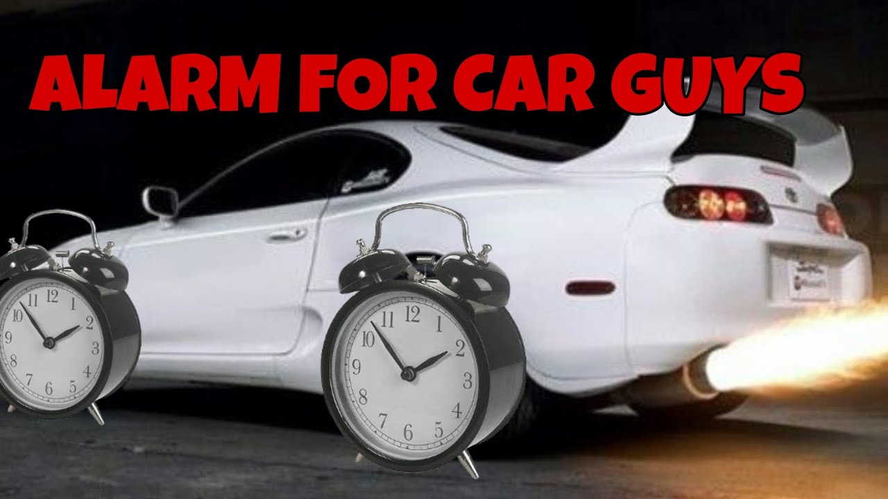 Car Guy's ALARM - Supra , R34 , 7R, M5 E60 | VOLUME UP - YouTube