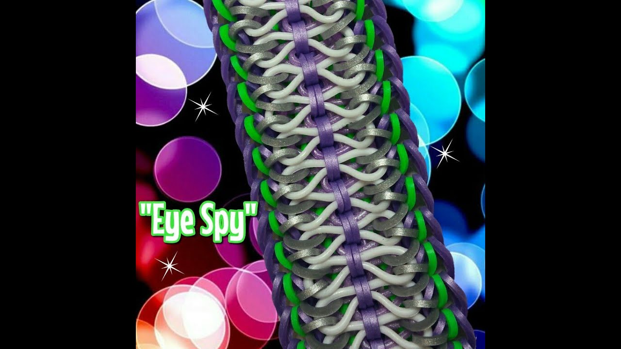New "Eye Spy" Rainbow Loom Bracelet/ How To Tutorial - YouTube