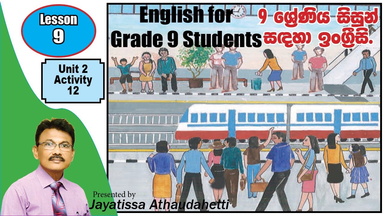 English for Grade 9 Students - (Lesson 9) 9 වන ශ්‍රේණියේ සිසුන් සඳහා ...
