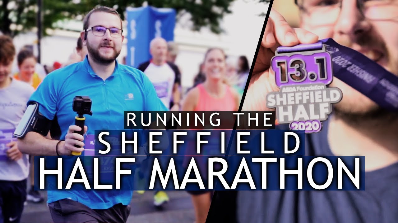 Running the SHEFFIELD HALF MARATHON! 2021 (2020) - YouTube
