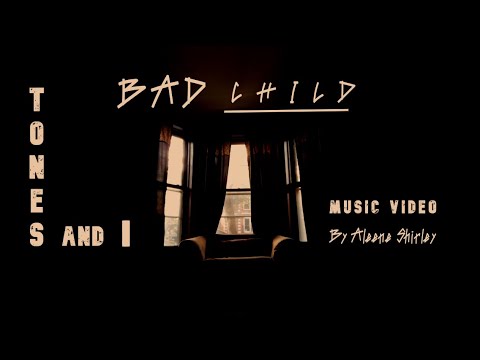 Bad Child by Tones And I - Music Video - YouTube
