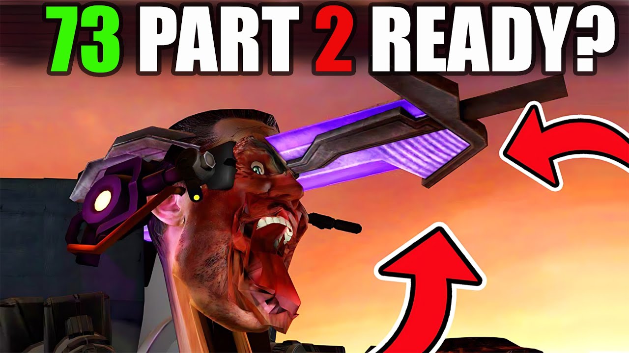 SKIBIDI TOILET 73 PART 2 RELEASE DATE | SKIBIDI TOILET 73 PART 2 LEAKS ...