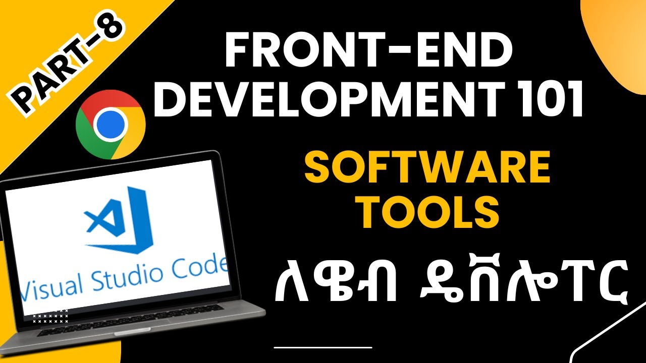 ዌብ ዴቨሎፐር - Mastering Web Development Essential Tool Visual Studio Code ...