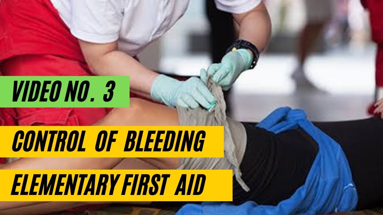 Control of bleeding - Elementary first aid - YouTube