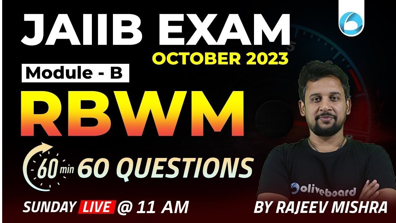 JAIIB Exam October 2023 | RBWM Module B | 60 Minutes 60 Questions ...