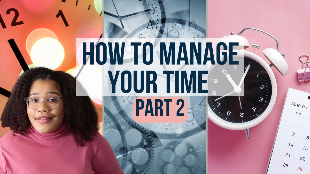 10 Effective Time Management Tips To Use Now - PART 2 - YouTube
