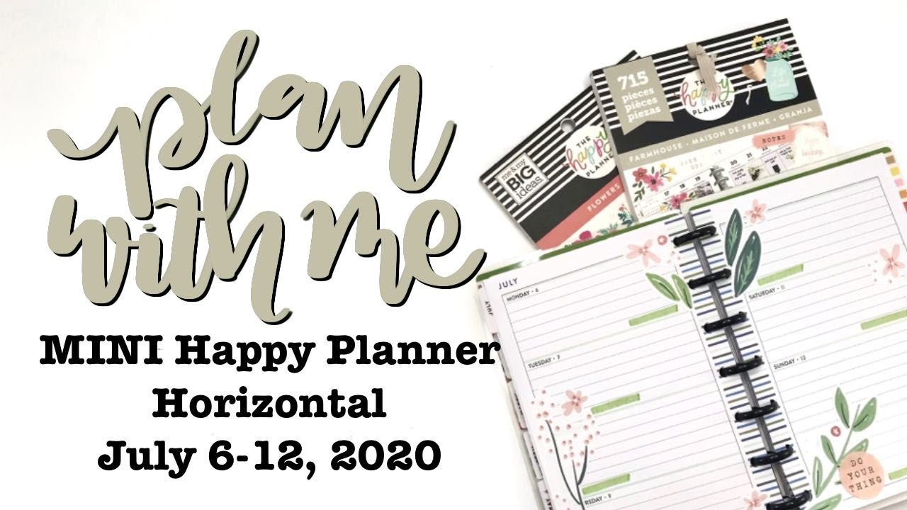 Plan With Me MINI Happy Planner® Horizontal: July 6-12, 2020 - YouTube