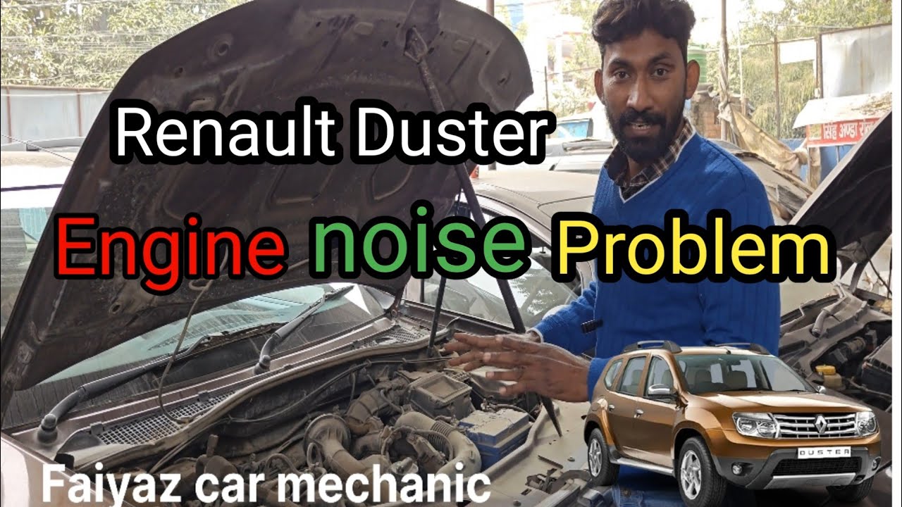 Renault duster engine noise problem @faiyazcarmechanic - YouTube