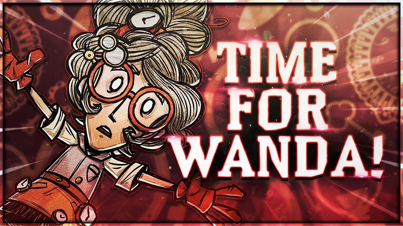 DST Wanda ve Duyuru | Don't Starve Together Wanda - YouTube