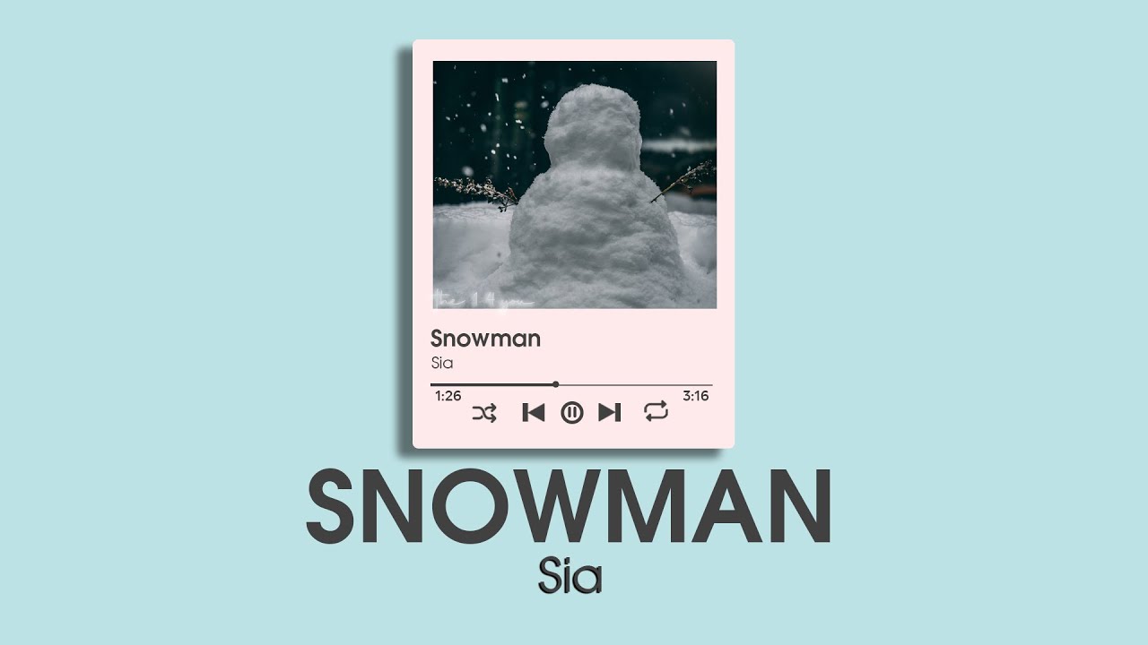 Sia - Snowman - YouTube
