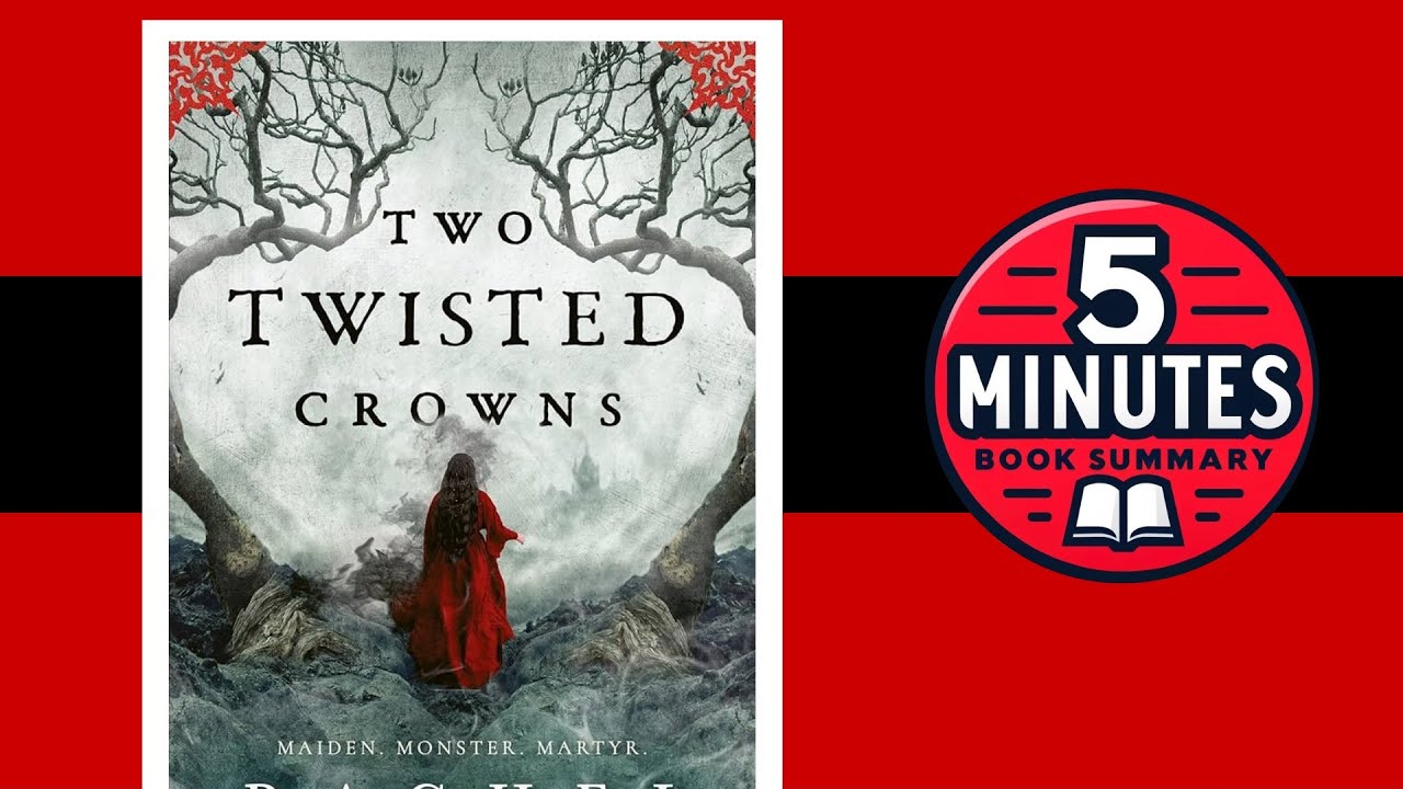 Two Twisted Crowns by Rachel Gillig | #2 | 5-minute Book Summary - YouTube