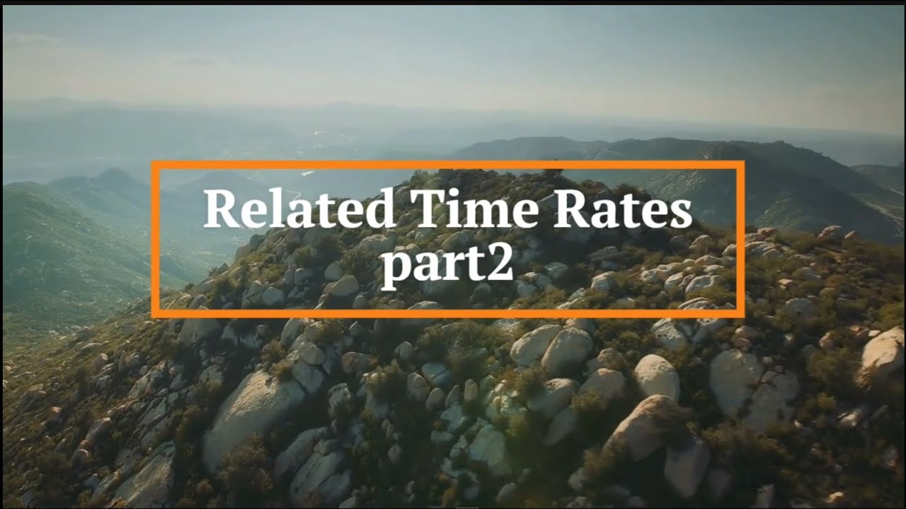 Related Time Rates part2 - YouTube