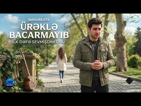 Ürəklə Bacarmayıb, İlk Dəfə Sevmişdim Onu 💔 | AI Music 2026