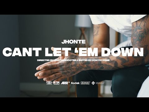 Jhonte - Can't Let Em Down (Official Music Video) - YouTube