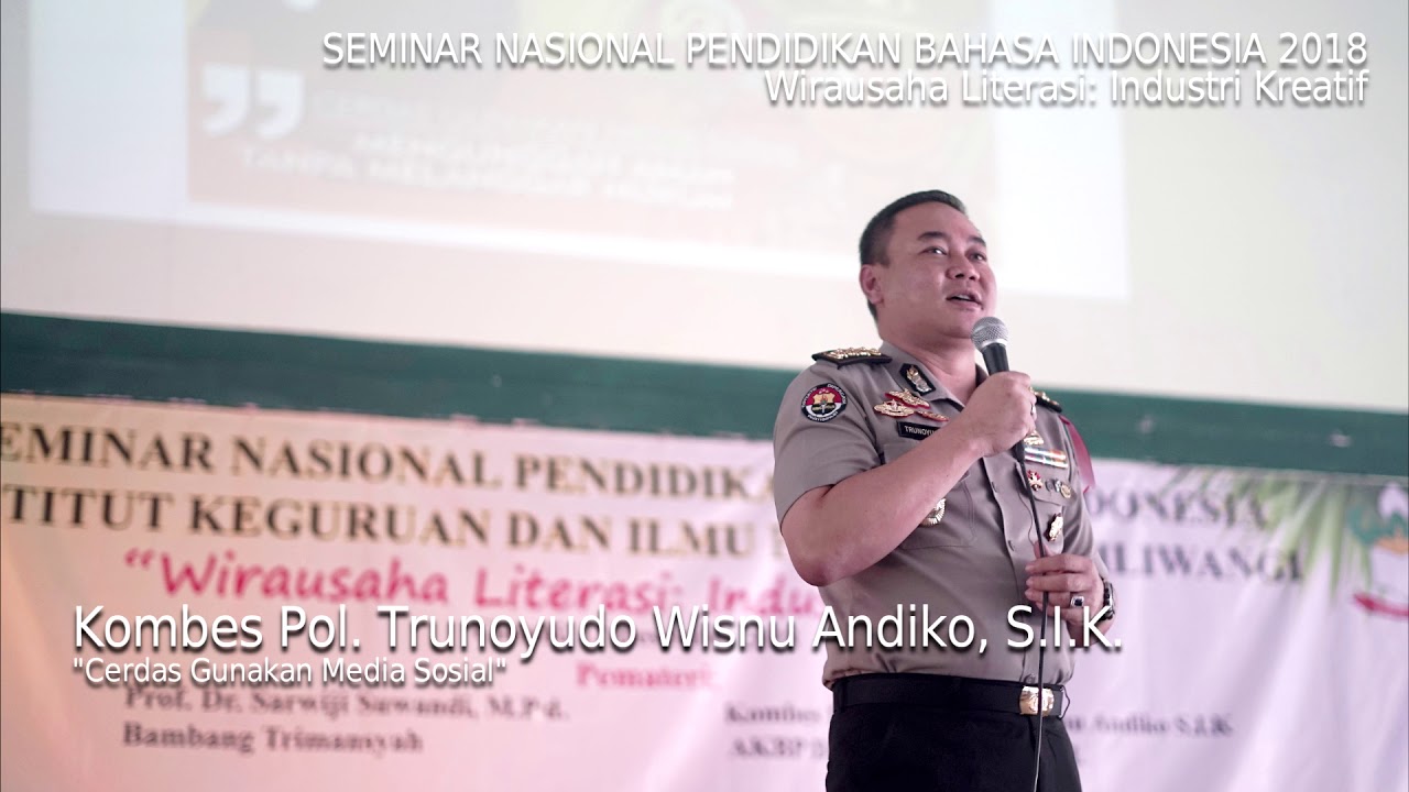 #2 Kombes Pol. Trunoyudo Wisnu Andiko, S.I.K. - "Cerdas Gunakan Media ...