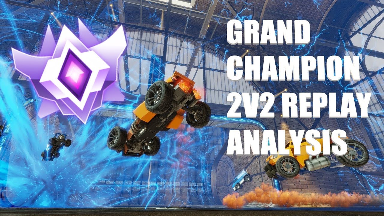 Rocket League Grand Champion 2v2 Replay Analysis | Improve Positioning ...