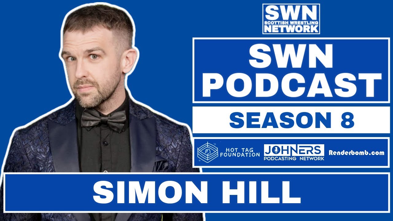 SWN Podcast | Simon Hill on radio to wrestling journey, career ...