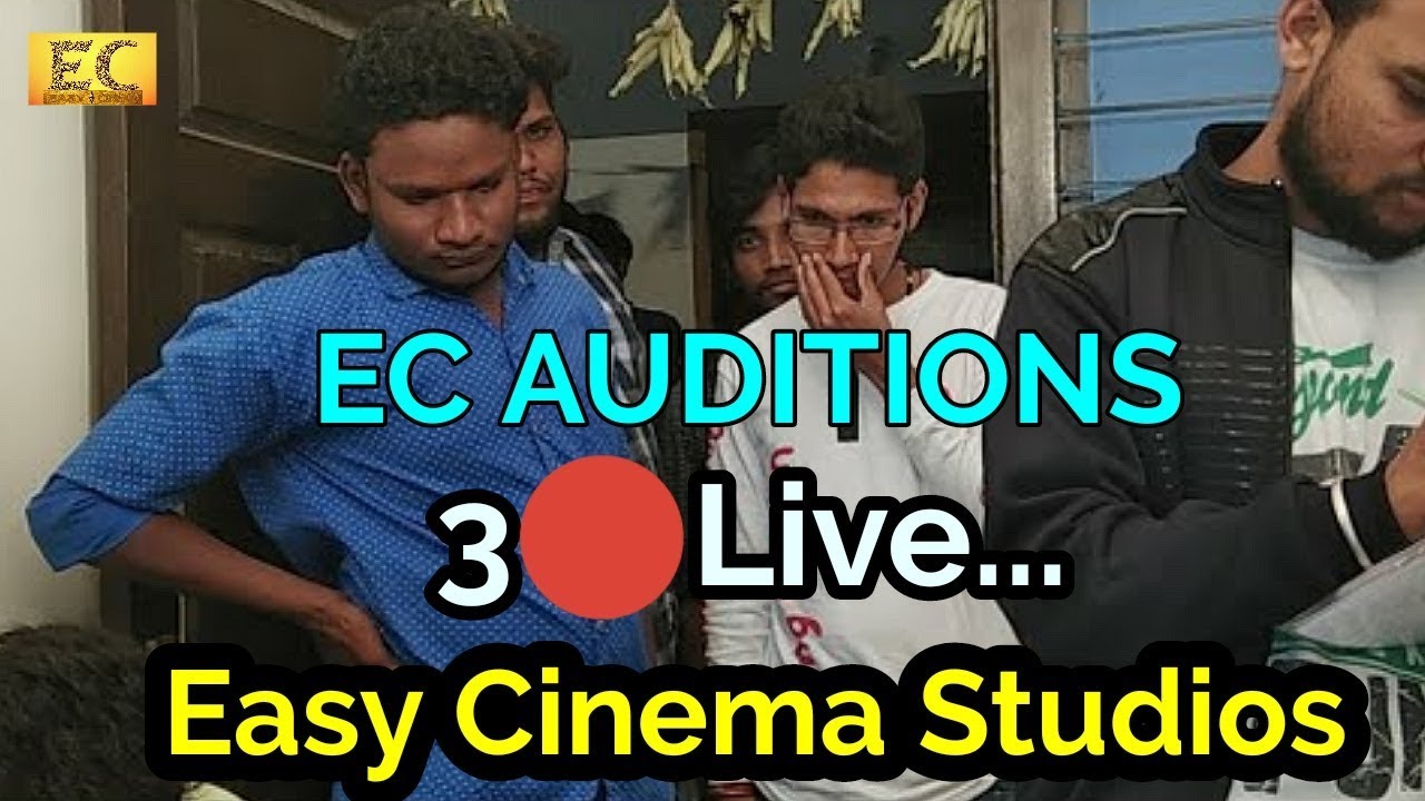 EC Auditions....🔴Live..on Easy Cinema Studios|EC| - YouTube