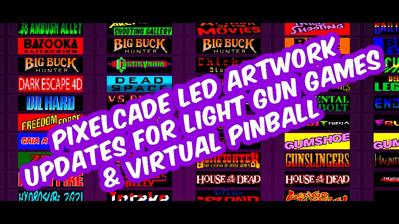 Pixelcade LED Artwork Updates for Light Gun Games & Virtual Pinball ...