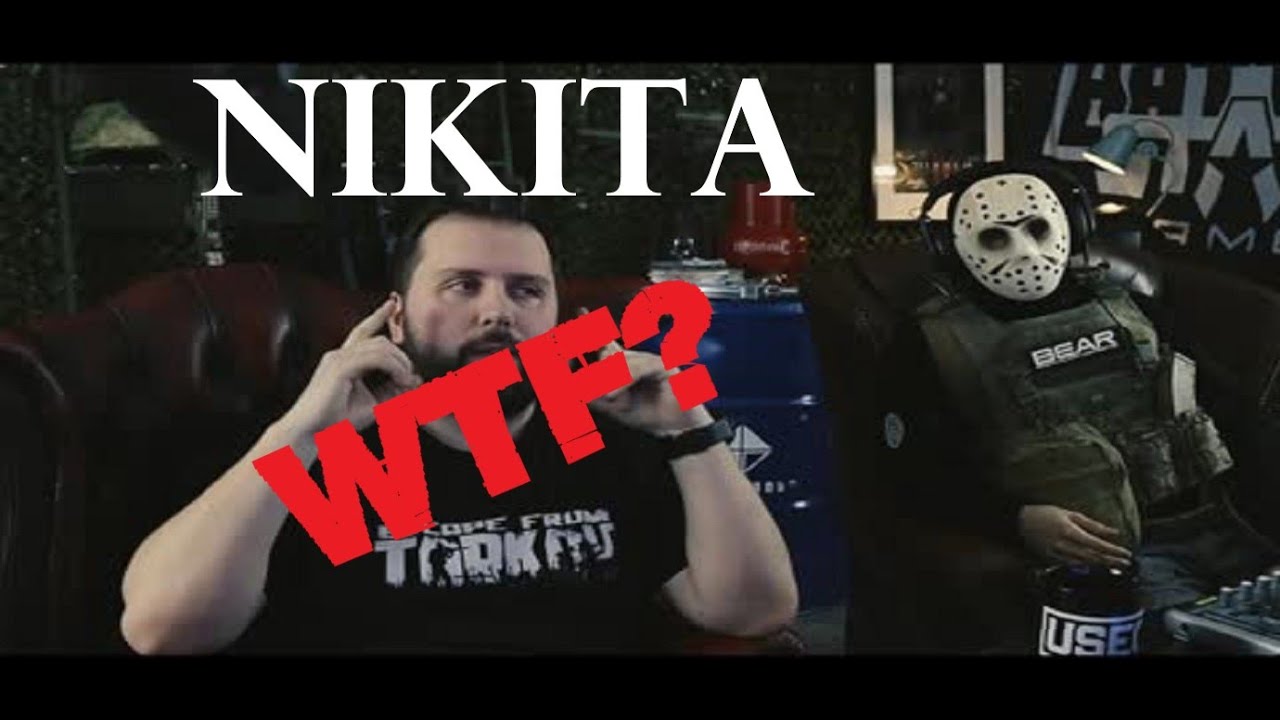 #EFT Escape from Tarkov - NIKITA WTF? - YouTube
