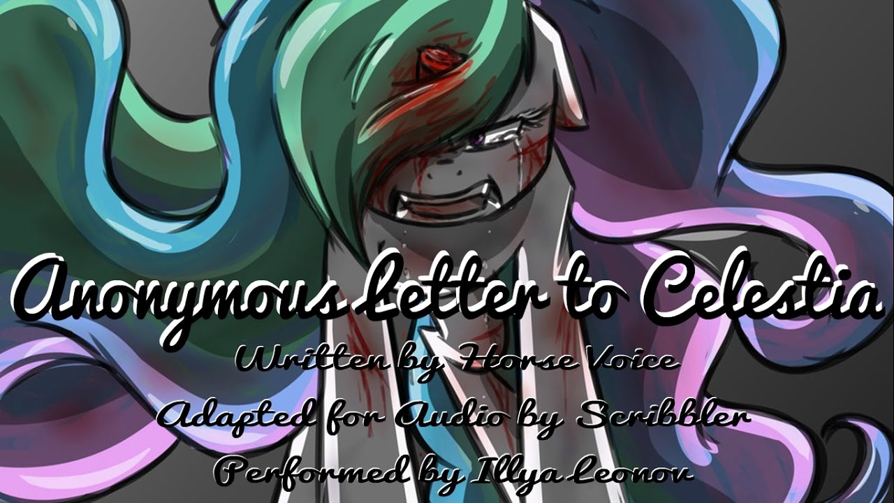 Pony Tales [MLP Fanfic Readings] Anonymous Letter to Celestia (darkfic ...
