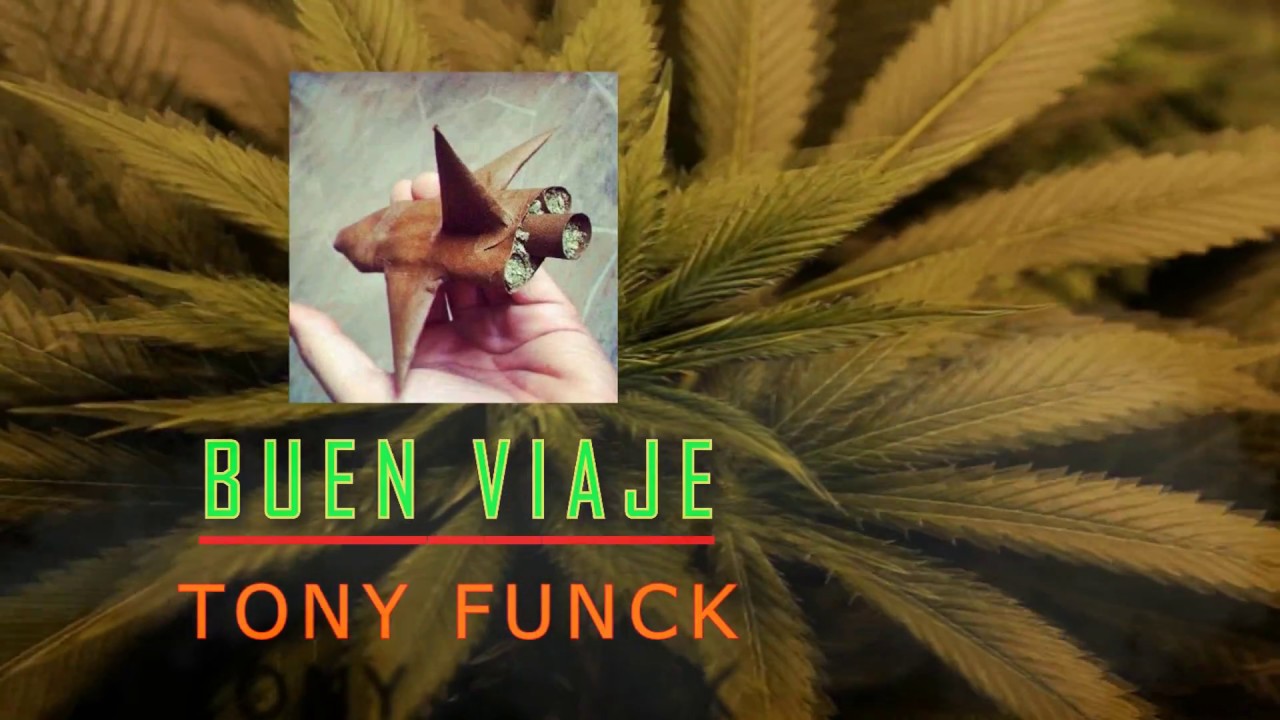 BUEN VIAJE - TONY FUNCK - YouTube