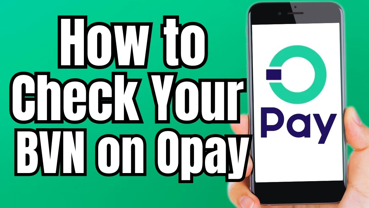 How to Check Your BVN on Opay App - YouTube