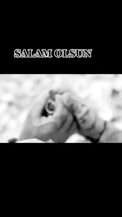 Yaşyanara salam olsun. - YouTube