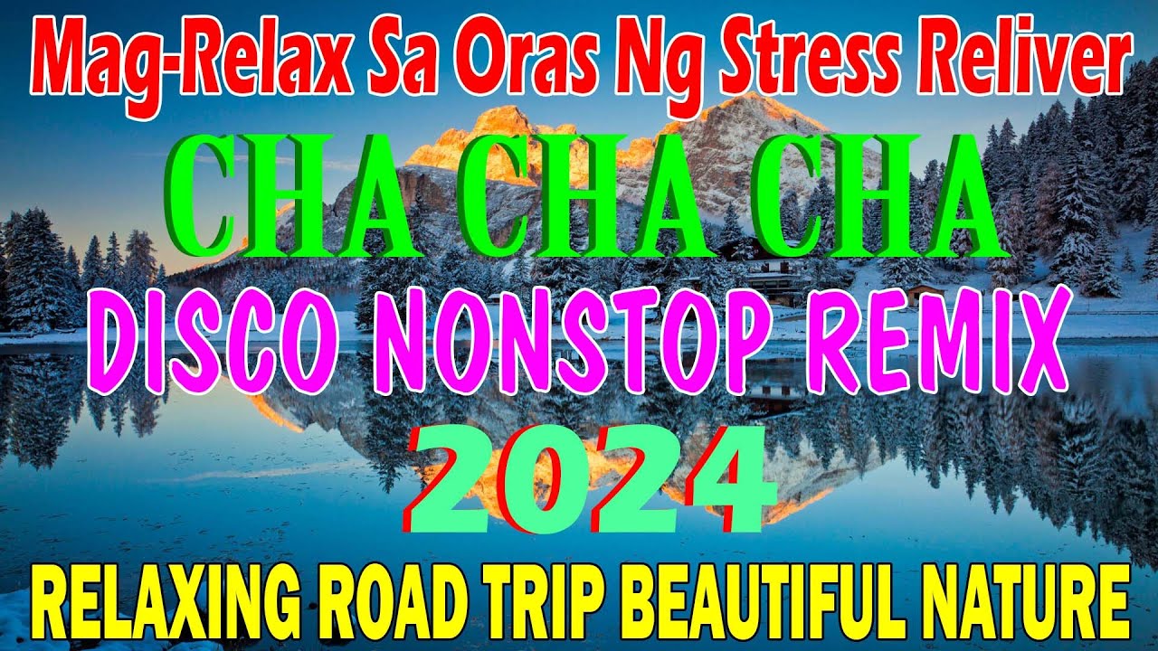 NEW BEST CHA CHA TAGALOG REMIX 2024,🕊️ RELAXING NON-STOP CHA CHA SUPER ...