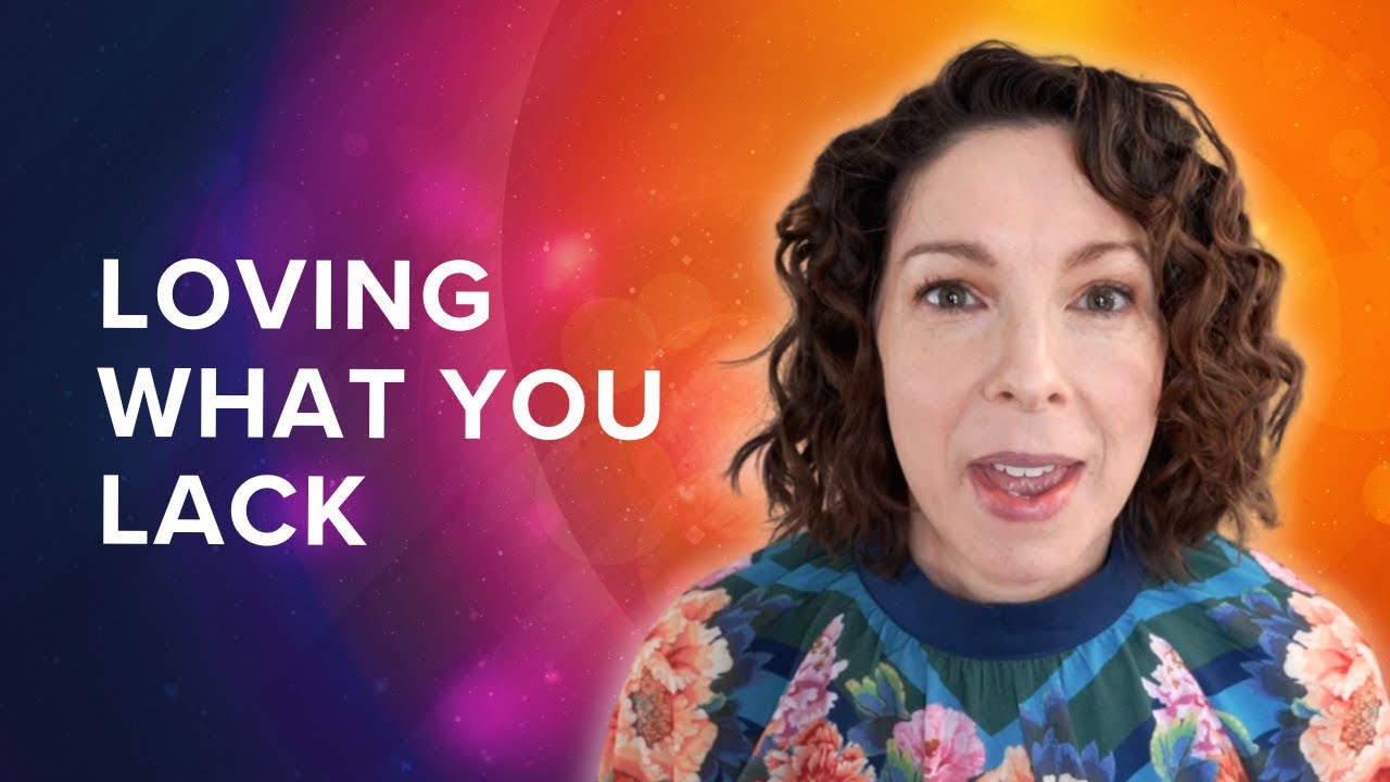 Loving What You Lack - YouTube